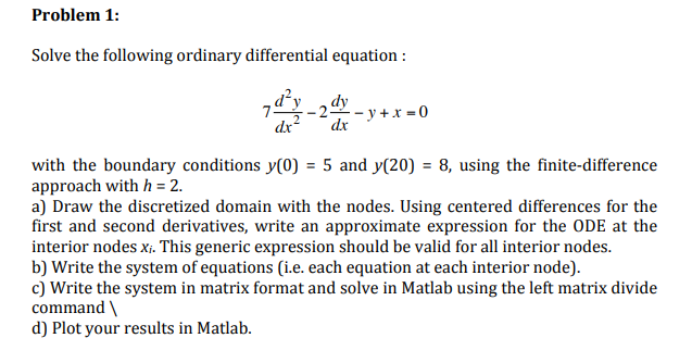 Solved Problem 1: Solve the following ordinary differential | Chegg.com