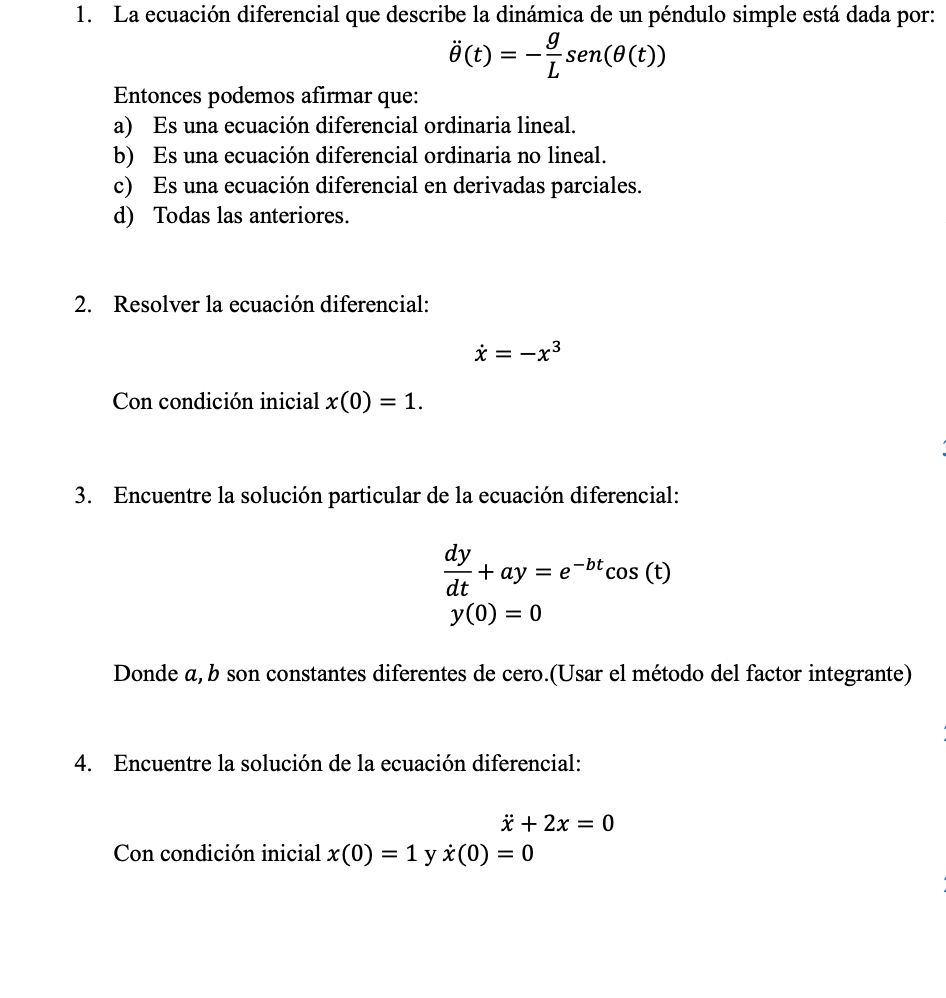 Solved La ﻿ecuación ﻿diferencial que describe la | Chegg.com