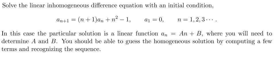 Solved Solve the linear inhomogeneous difference equation | Chegg.com