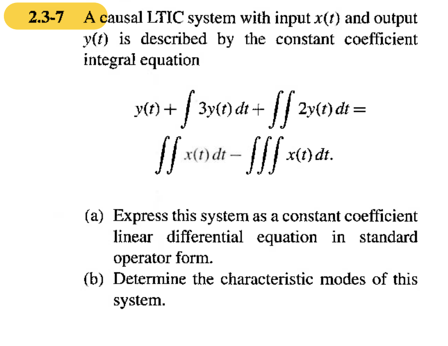 Solved 2.3-7 A causal LTIC system with input x(t) and output | Chegg.com