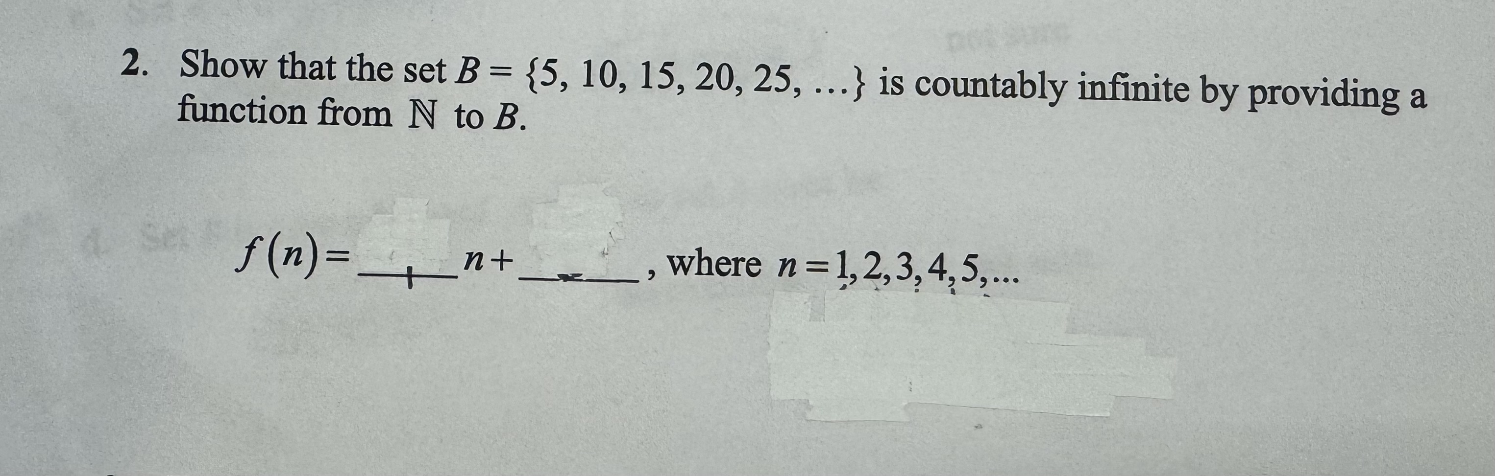 Solved Show that the set B={,10,15,20,25,dots} ﻿is countably | Chegg.com