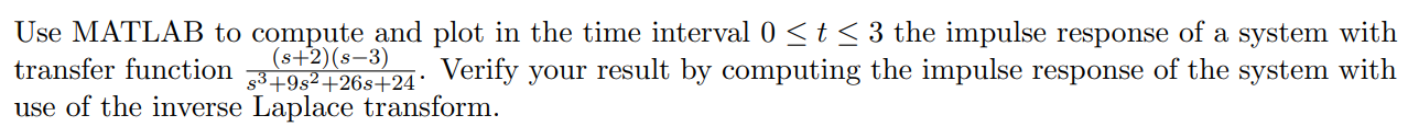 Solved Use MATLAB to compute and plot in the time interval 0 | Chegg.com