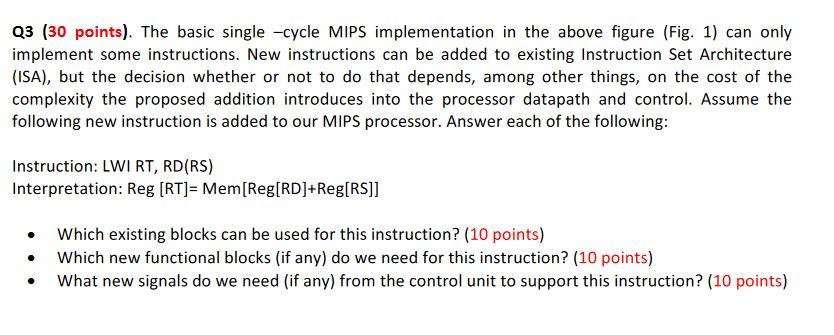 Solved Q3 (30 points). The basic single-cycle MIPS | Chegg.com