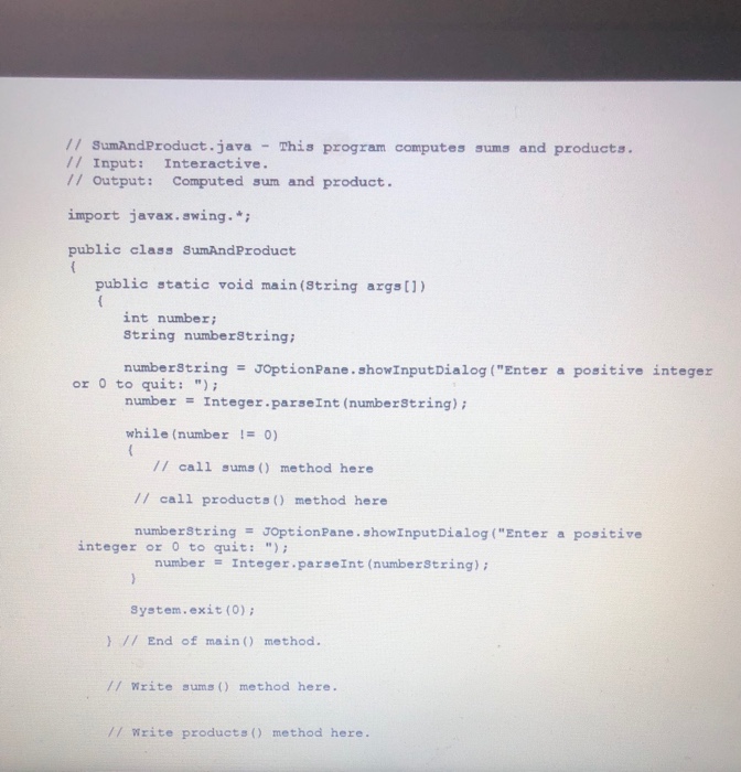Solved // SumAndProduct.java This progzam computes sums and | Chegg.com