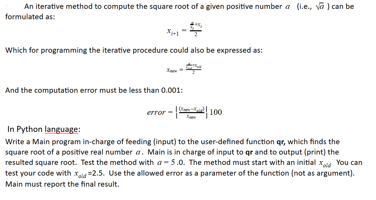 Solved An iterative method to compute the square root of a | Chegg.com