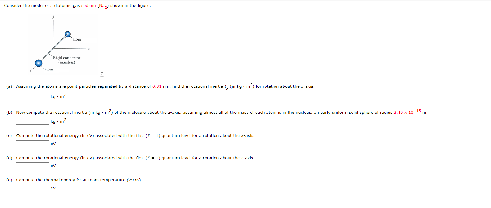 [Solved]: Consider the model of a diatomic gas sodium (Na2)