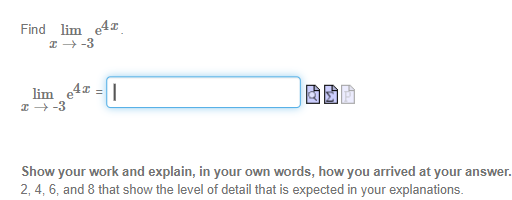 Solved Find limx→−3e4x limx→−3e4x= Show your work and | Chegg.com