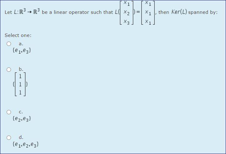Solved X 1 X1 X1 Let L: R3 R3 be a linear operator such that | Chegg.com