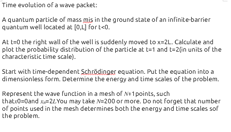 Solved Time evolution of a wave packet: A quantum particle | Chegg.com