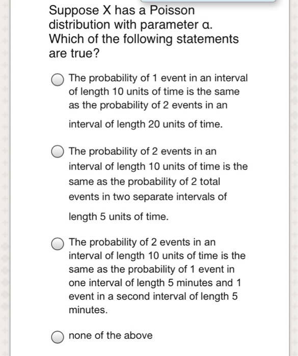 Solved Suppose X has a Poisson distribution with parameter | Chegg.com