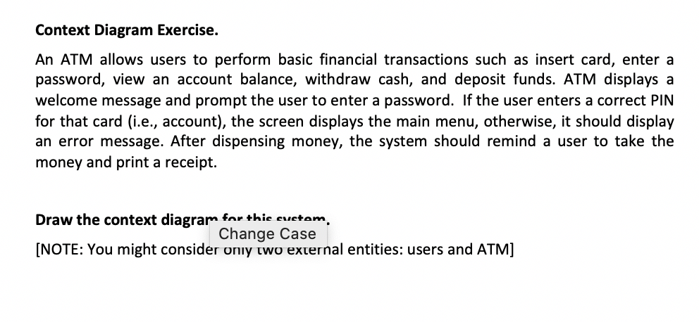 Solved Context Diagram Exercise. An ATM allows users to | Chegg.com