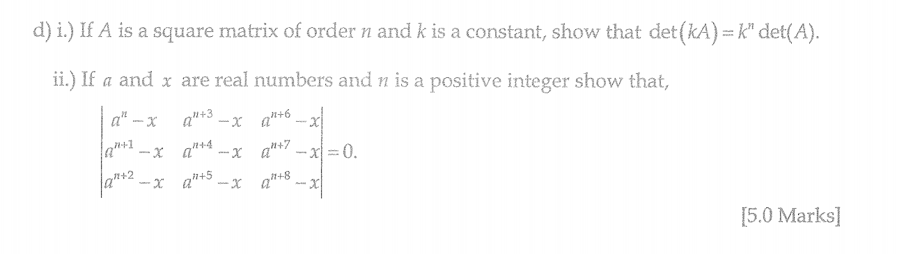 Solved d) i.) If A is a square matrix of order n and k is a | Chegg.com