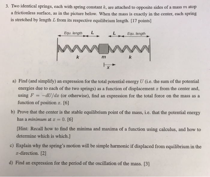 Solved 3. Two identical springs, each with spring constant | Chegg.com