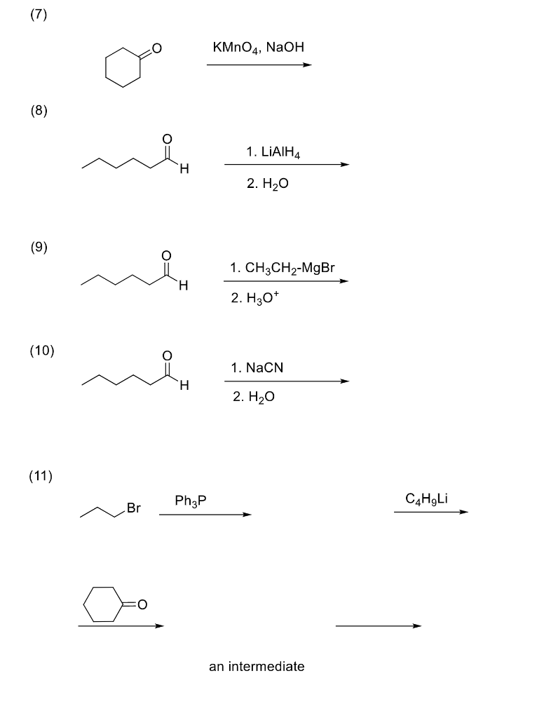 Solved . (7) KMnO4, NaOH (8) 1. LiAIH4 2. H2O (9) 1. | Chegg.com