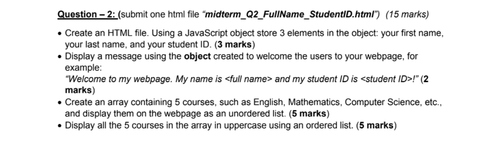 Solved Question - 2: (submit one html file | Chegg.com