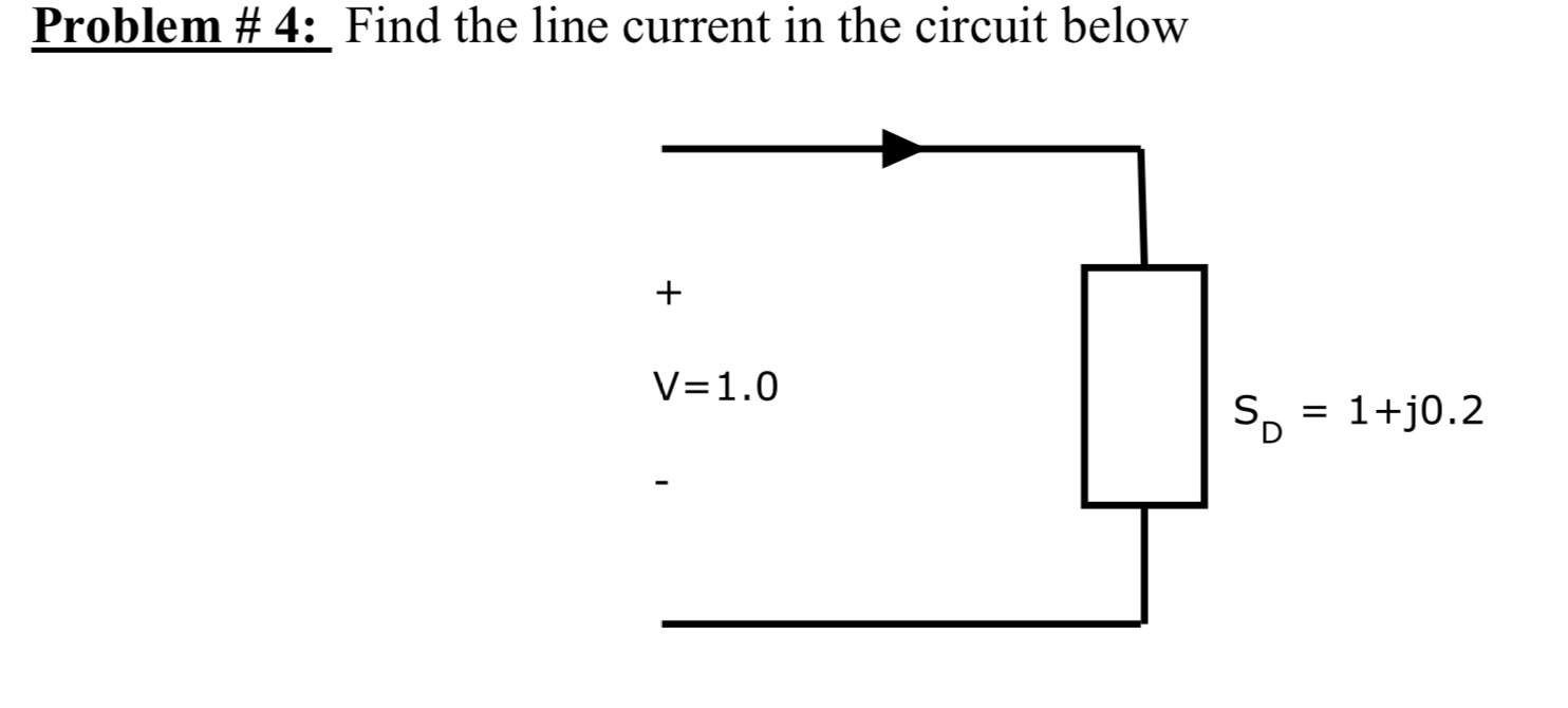 Solved Problem #4: Find the line current in the circuit | Chegg.com