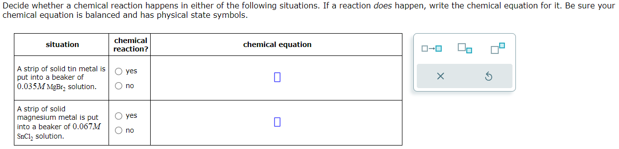 Solved Decide Whether A Chemical Reaction Happens In Either
