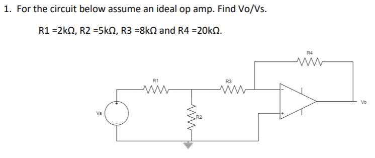 Solved 1. For the circuit below assume an ideal op amp. Find | Chegg.com