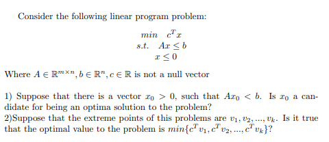 Solved Consider the following linear program problem: min cx | Chegg.com