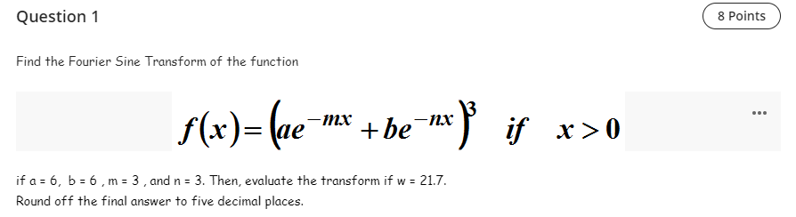 Solved Find the Fourier Sine Transform of the function | Chegg.com
