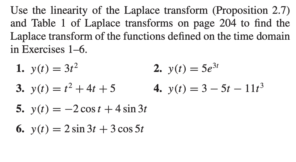 Solved Use the linearity of the Laplace transform | Chegg.com