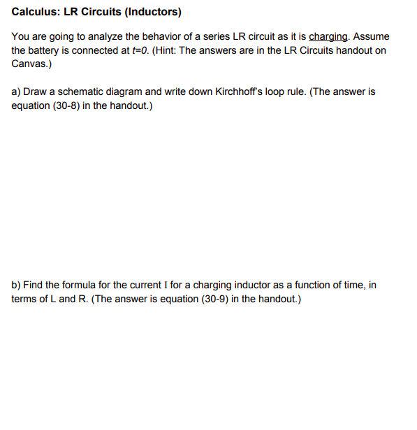 Calculus: LR Circuits (Inductors) You are going to | Chegg.com