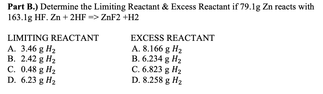 Solved Part B.) Determine the Limiting Reactant & Excess | Chegg.com