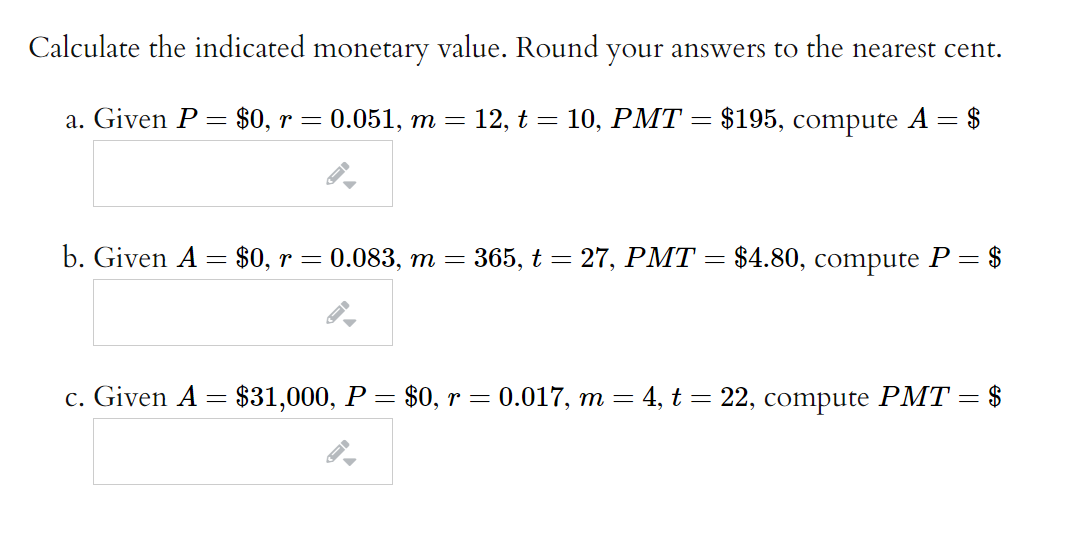 Solved Calculate the indicated monetary value. Round your | Chegg.com