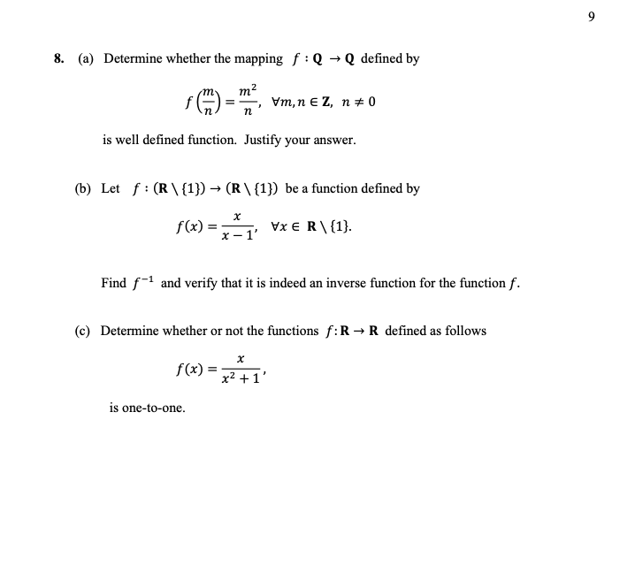 Solved 8. (a) Determine whether the mapping f:Q→Q defined by | Chegg.com