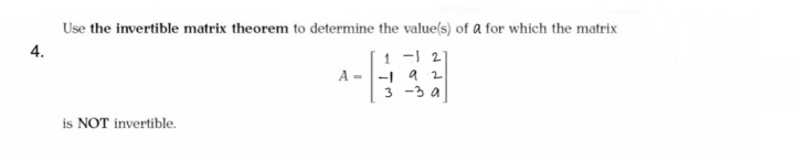 Solved 4. Use the invertible matrix theorem to determine the | Chegg.com