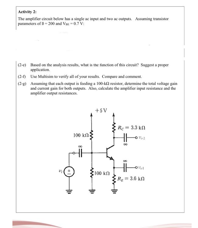 Activity 2: The amplifier circuit below has a single | Chegg.com