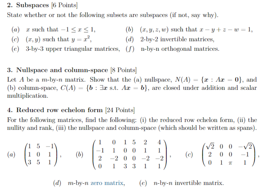 Solved 2. Subspaces [6 Points] State whether or not the | Chegg.com