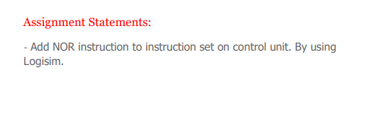 Solved Assignment Statements: - Add NOR instruction to | Chegg.com