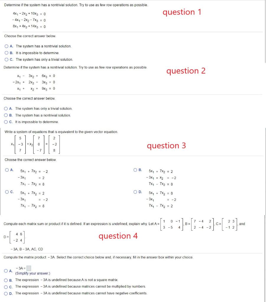 Solved Determine if the system has a nontrivial solution. | Chegg.com