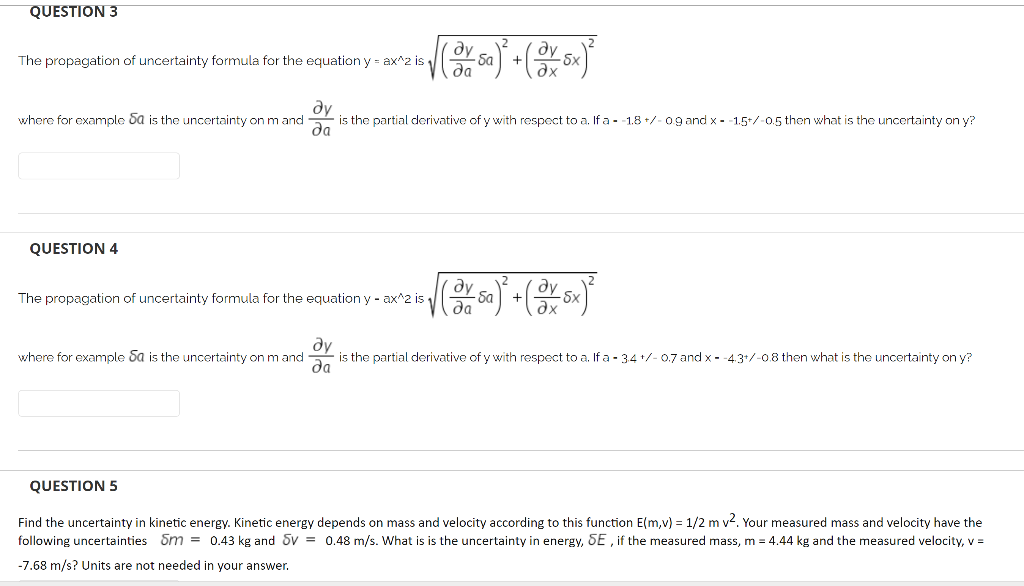 Solved The propagation of uncertainty formula for the | Chegg.com