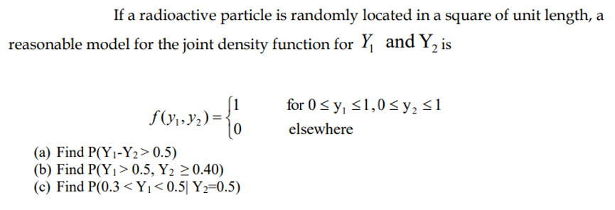 Solved If a radioactive particle is randomly located in a | Chegg.com