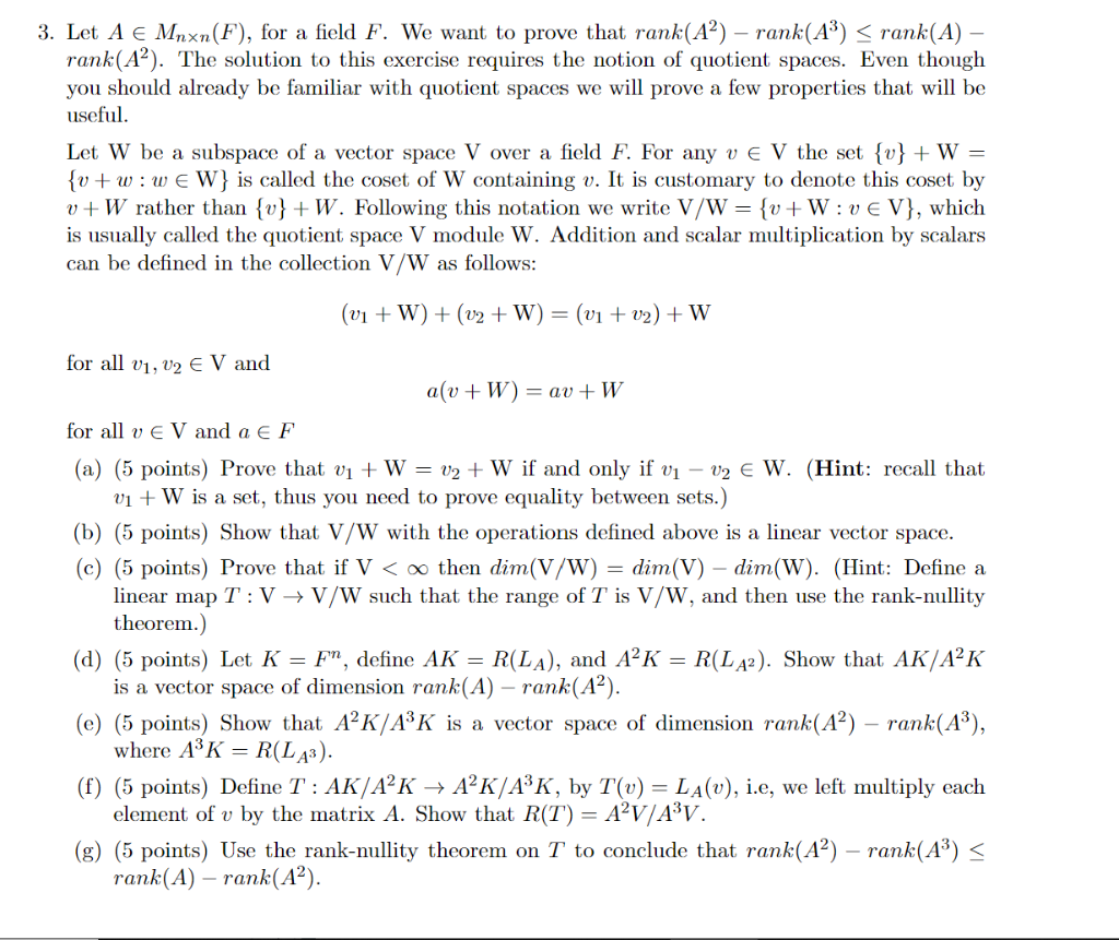 Solved 3. Let A E Mnxn(F), for a field F. We want to prove | Chegg.com