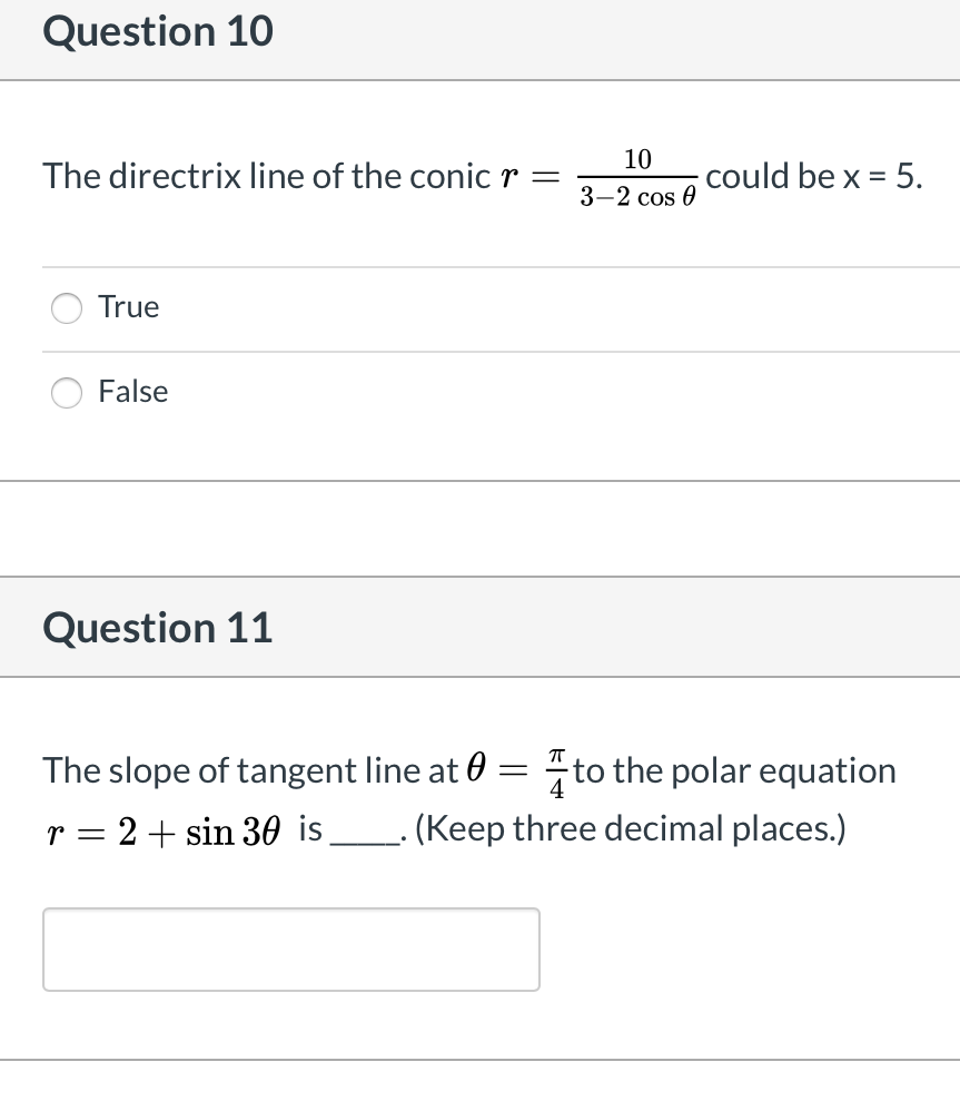 Solved Question 10 The directrix line of the conic r = 10 | Chegg.com