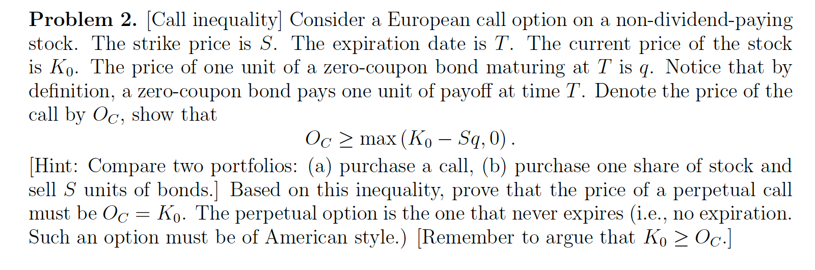 Problem 2. (Call inequality] Consider a European call | Chegg.com