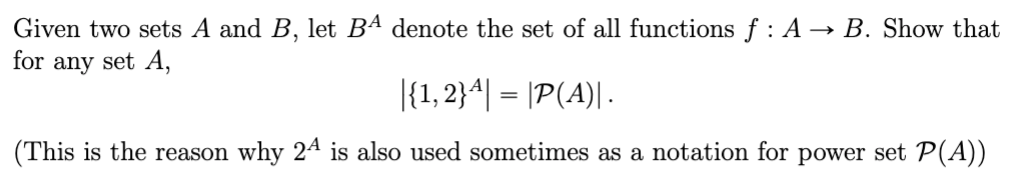 Solved Given two sets A and B, let BA denote the set of all | Chegg.com