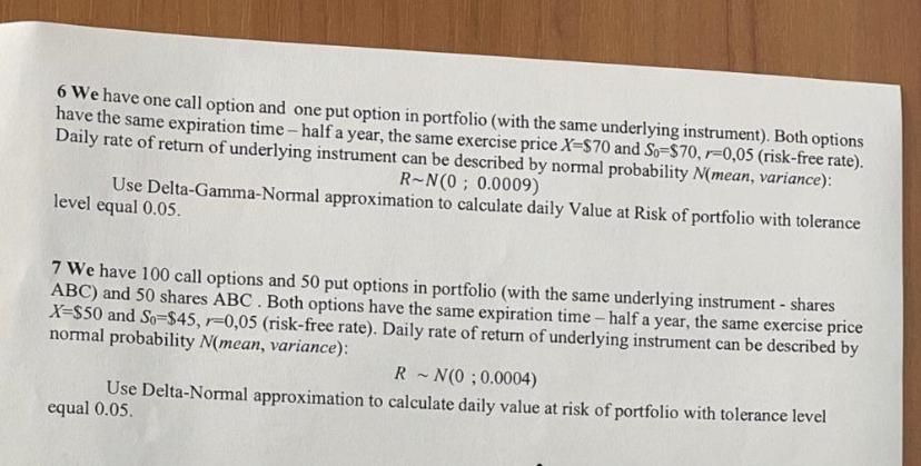 Solved 6 We have one call option and one put option in | Chegg.com