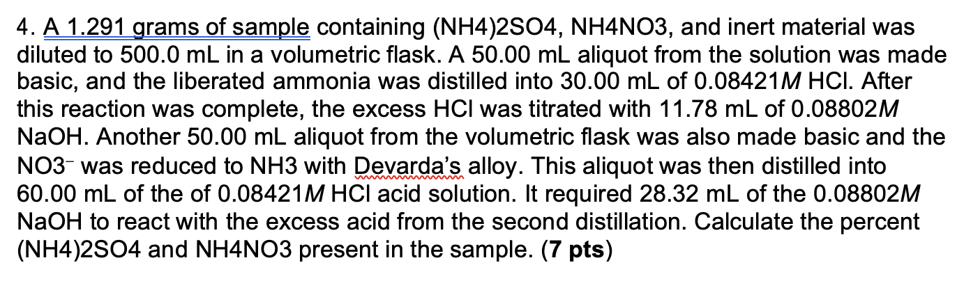 Solved 4. A 1.291 grams of sample containing (NH4)2SO4, | Chegg.com