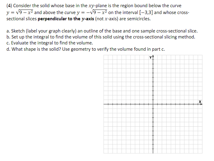 Solved (4) ﻿Consider the solid whose base in the xy-plane is | Chegg.com
