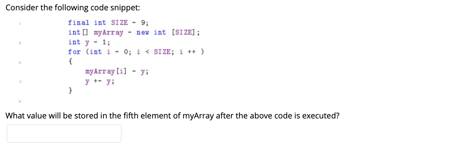 Solved Consider the following code snippet: final int SIZE | Chegg.com