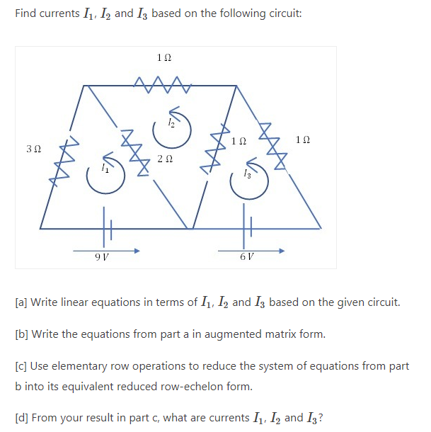 Solved Find currents I1,I2 and I3 based on the following | Chegg.com