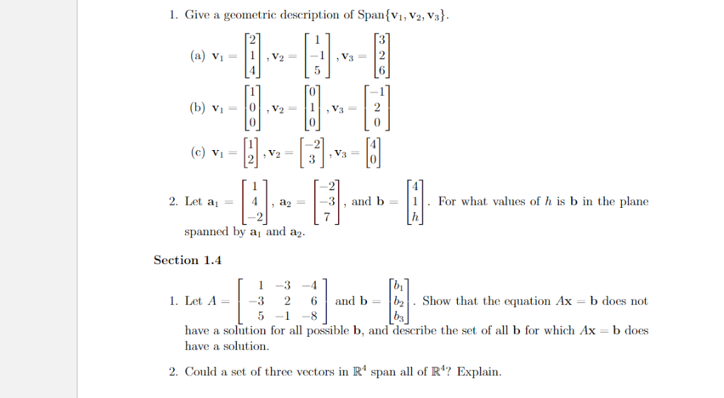 Solved 1. Give a geometric description of Span{V1, V2, V3}. | Chegg.com