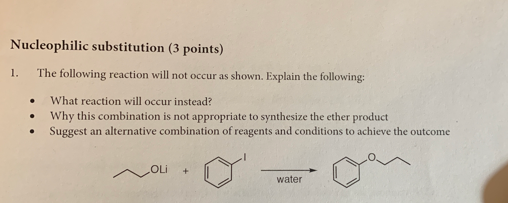 Solved Nucleophilic sub stitution (3 points) The following | Chegg.com