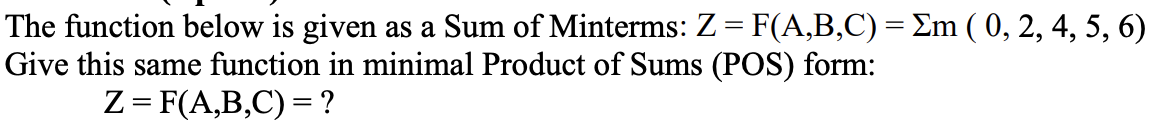 Solved The function below is given as a Sum of Minterms: | Chegg.com