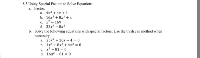Solved Using Special Factors to Solve Equations a. Factor. | Chegg.com