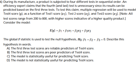 Solved 6) During its manufacture, a product is subjected to | Chegg.com